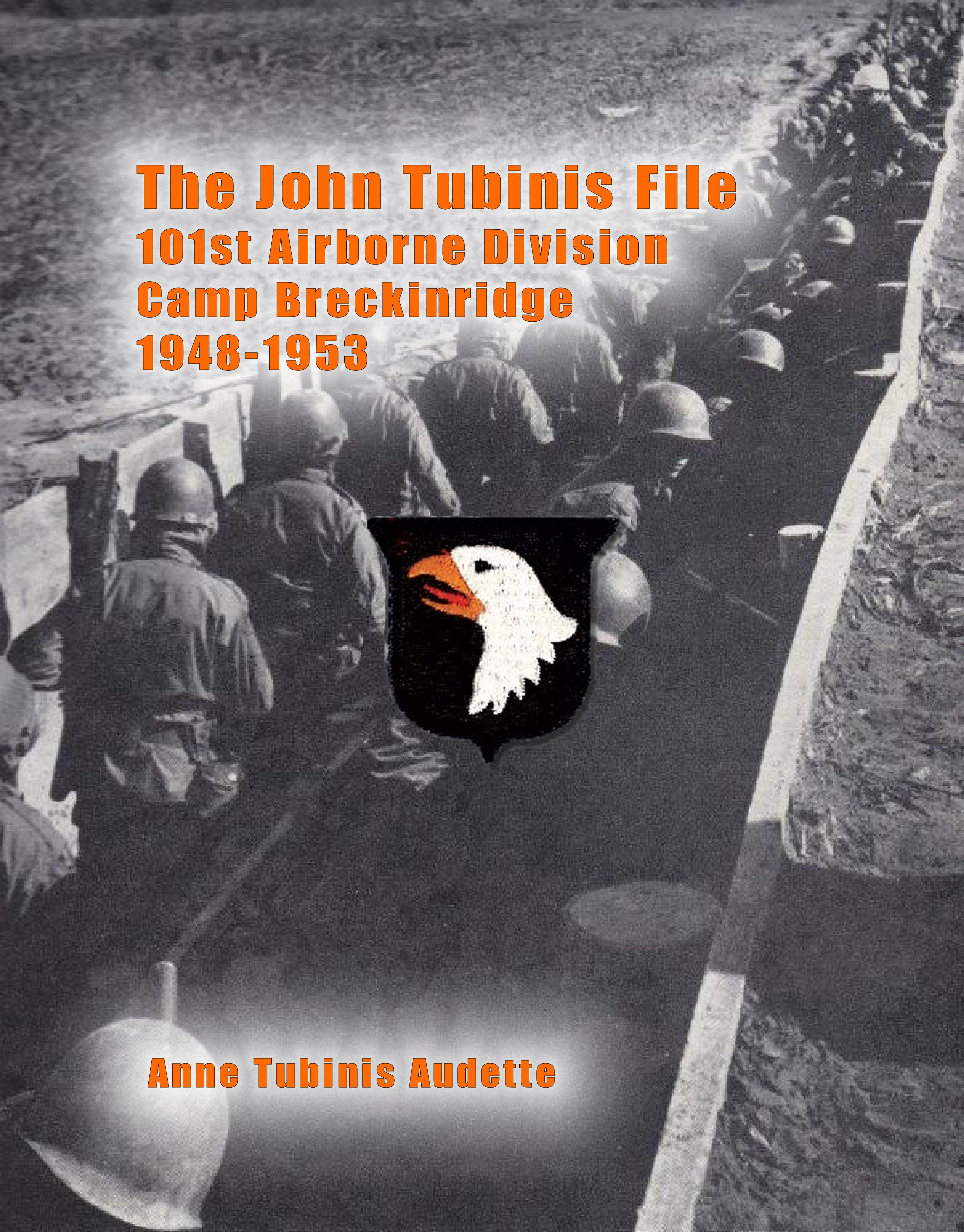 The John Tubinis File – WWII, Cold War/Korean War and post-war training ...